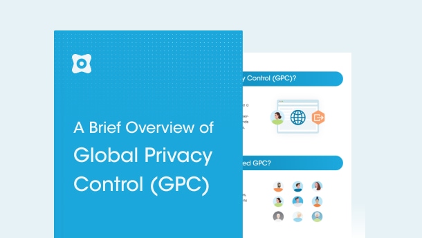 A Brief Overview of Global Privacy Control (GPC) - Securiti