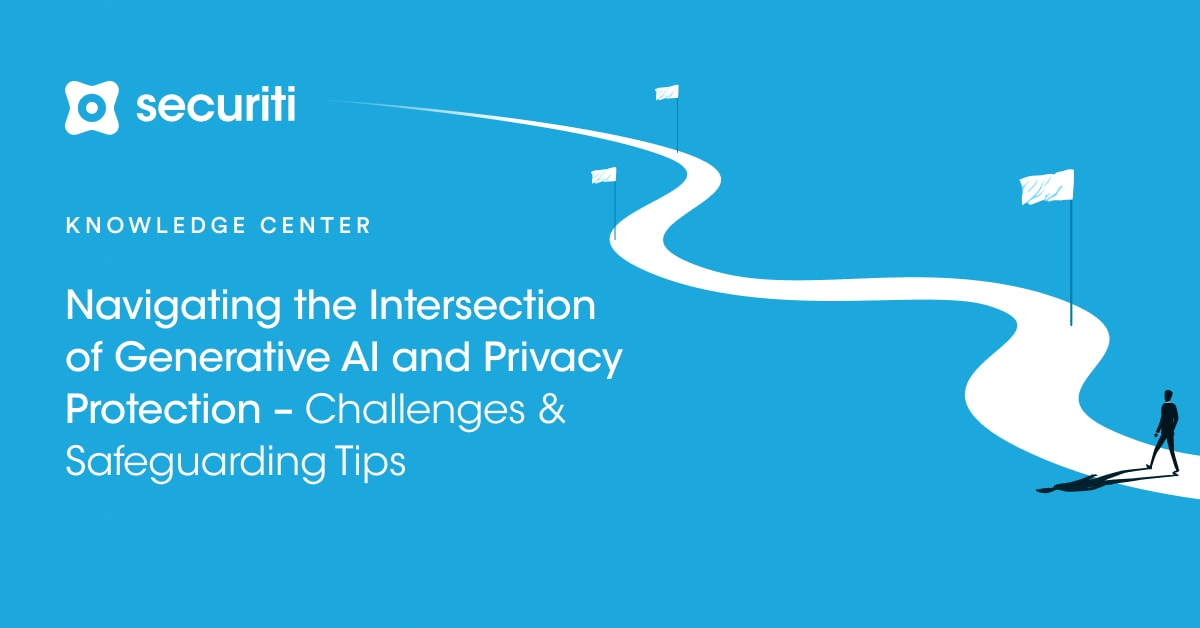 Generative AI Privacy: Issues, Challenges & How to Protect? - Securiti