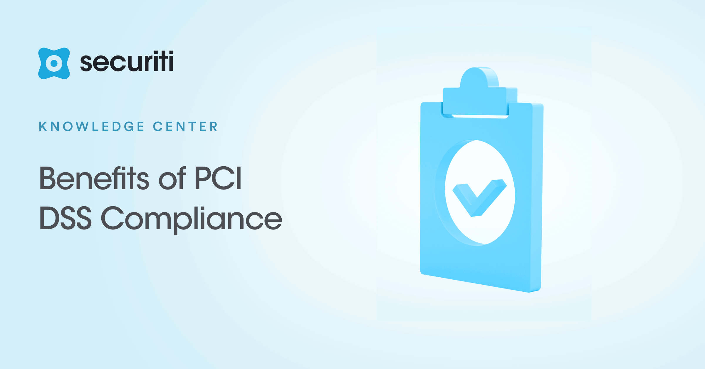 7 Benefits of PCI DSS Compliance - Securiti