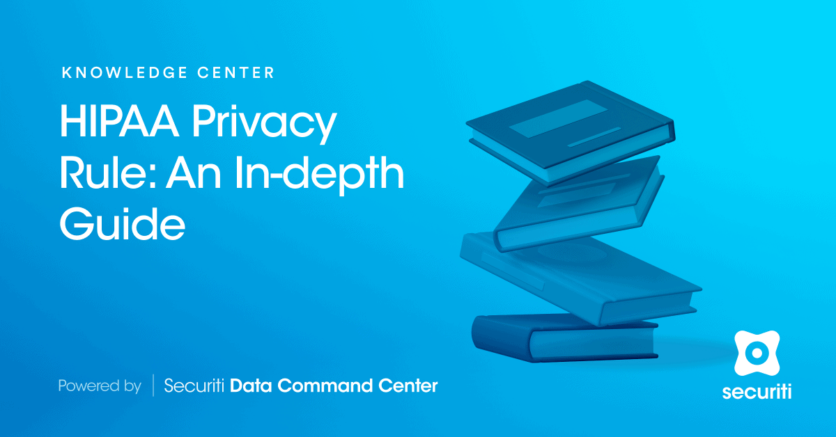 In-depth Guide to HIPAA Privacy Rule - Securiti