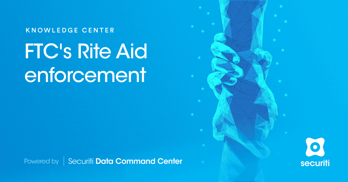 Rite Aid Banned From Use of AI Facial Recognition : FTC Complaint’s Implications - Securiti