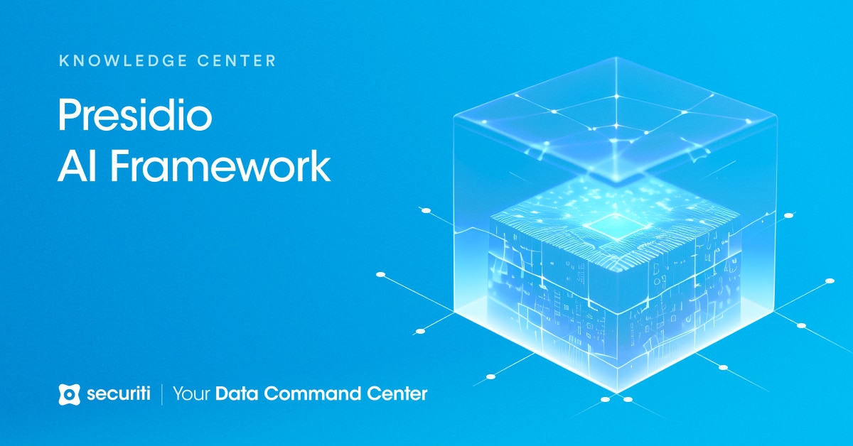 The Presidio AI Framework: Chart the Future of AI Innovation Responsibly - Securiti