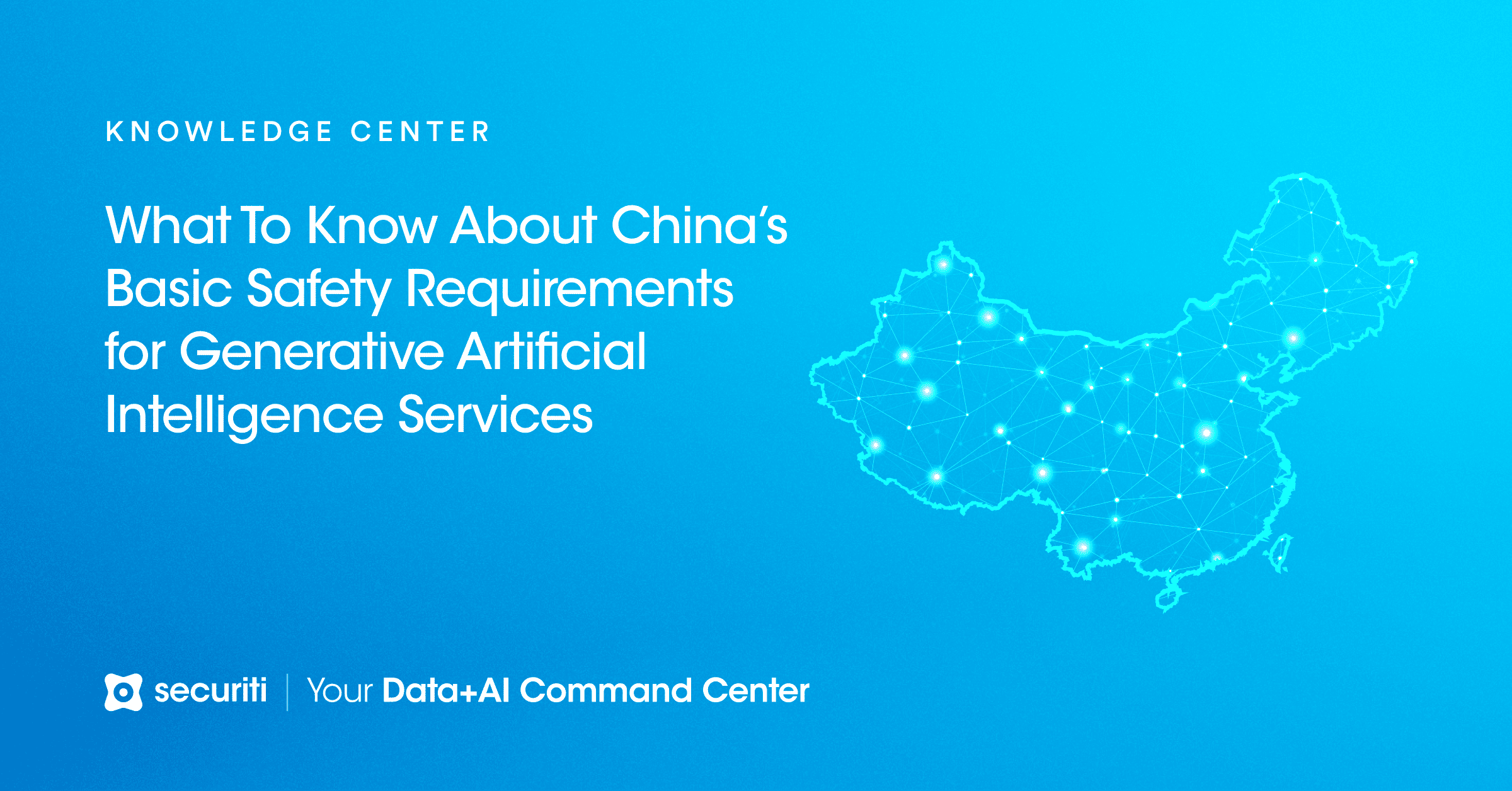 What to Know about China’s Basic Safety Requirements for Generative ...