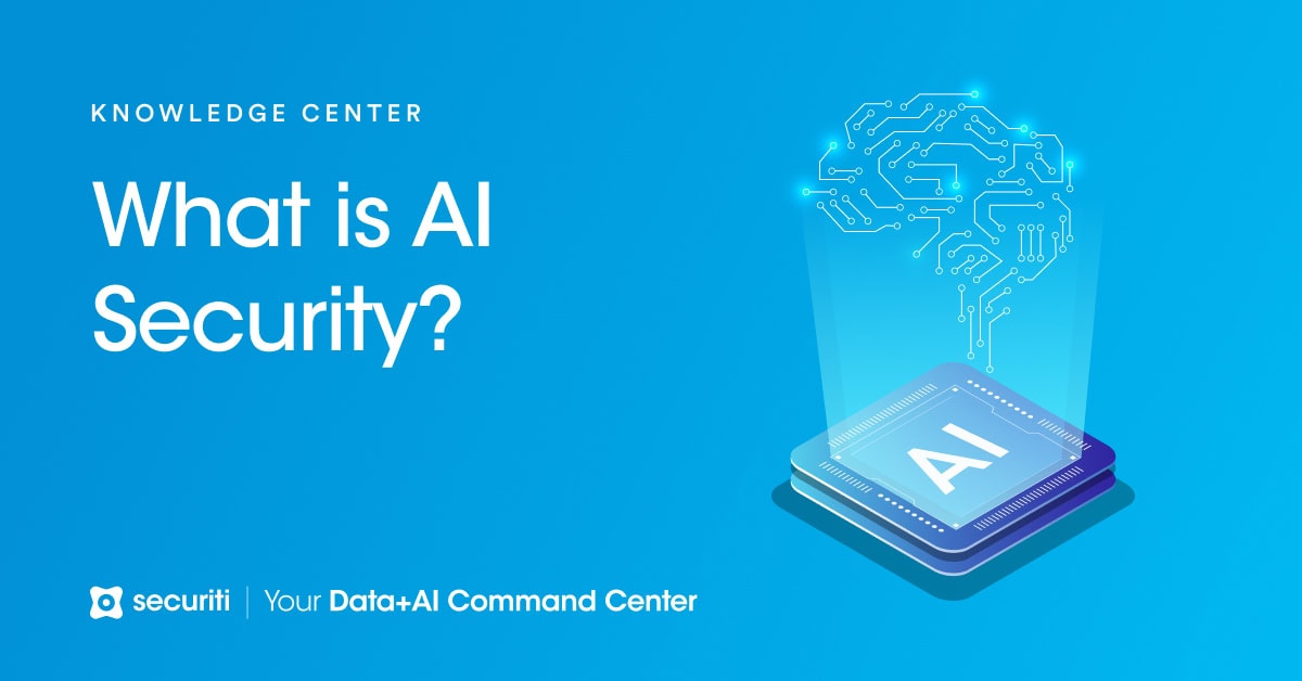 What is AI Security? - Securiti