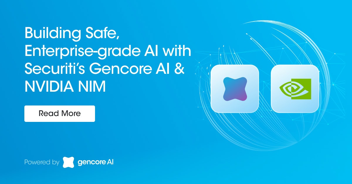 Building Safe, Enterprise-grade AI with Securiti’s Gencore AI and ...