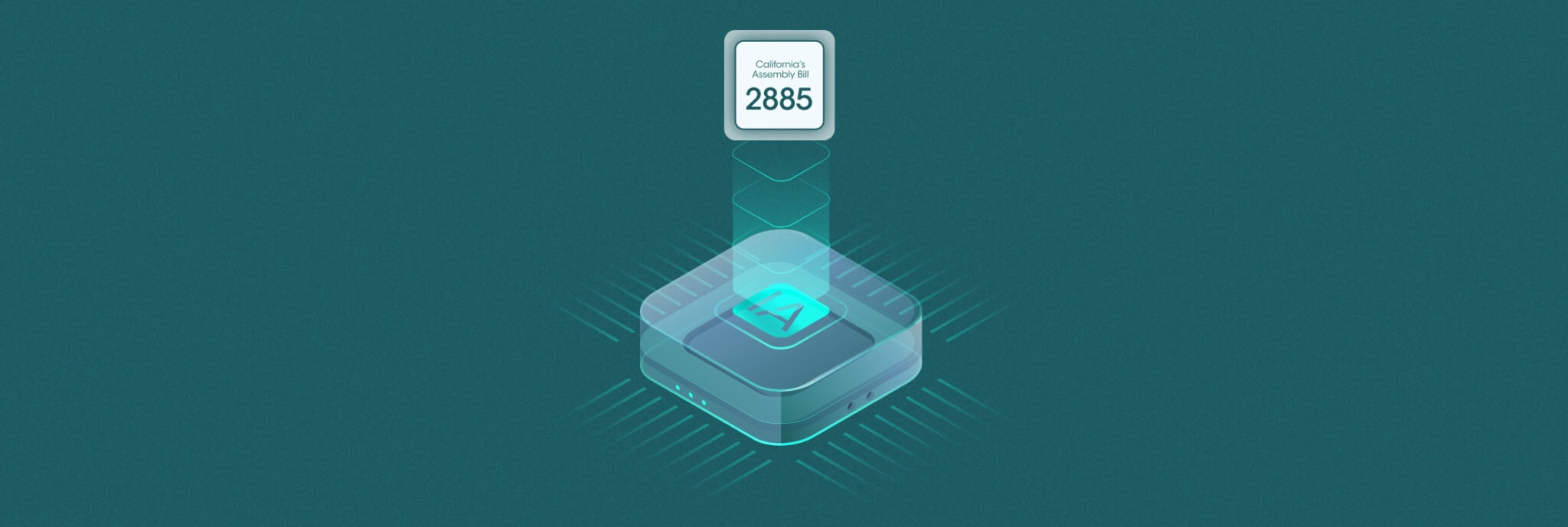 An Overview of California’s Assembly Bill 2885 on Artificial ...