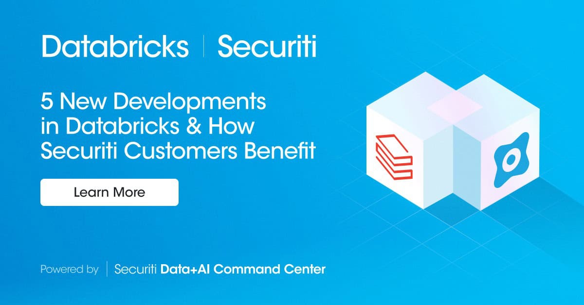 Databricks AI Summit (DAIS) 2025 Wrap Up - Securiti