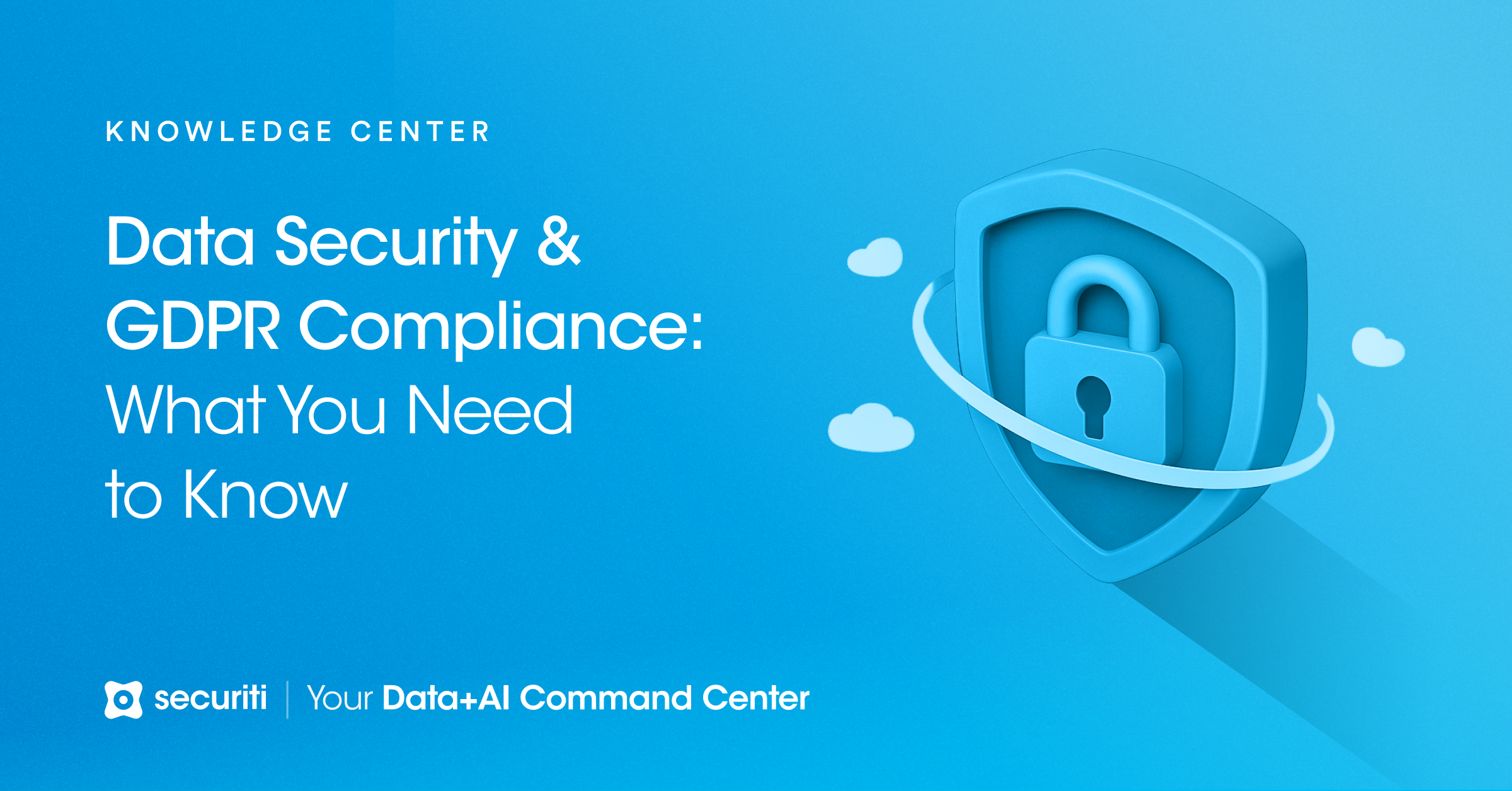 Data Security & GDPR Compliance: What You Need to Know - Securiti