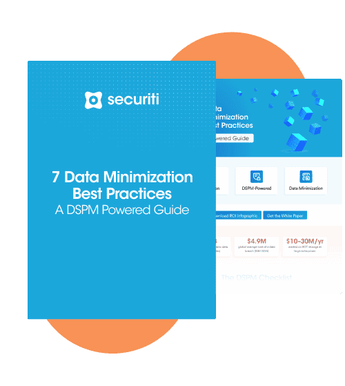 7 Data Minimization Best Practices: A DSPM Powered Guide - Securiti