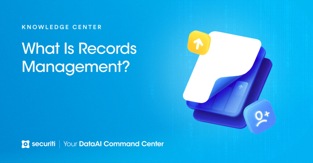 What Is Records Management? - Securiti