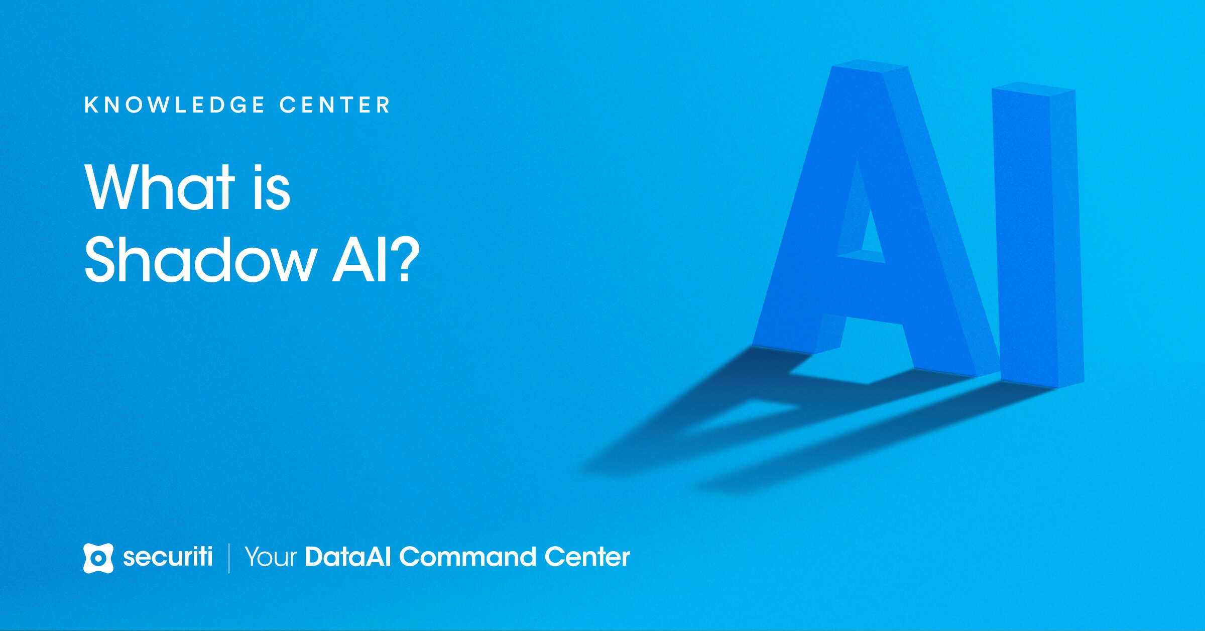 What is Shadow AI? Risks, Examples, and Governance - Securiti
