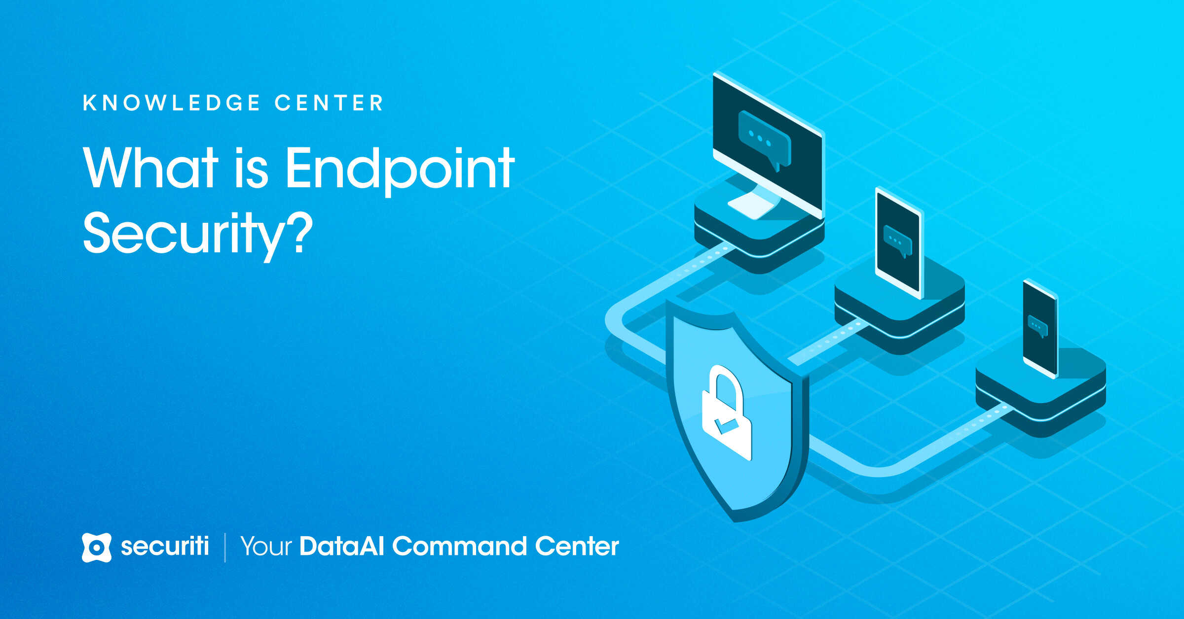 Endpoint Security: Definition, Importance & Components - Securiti