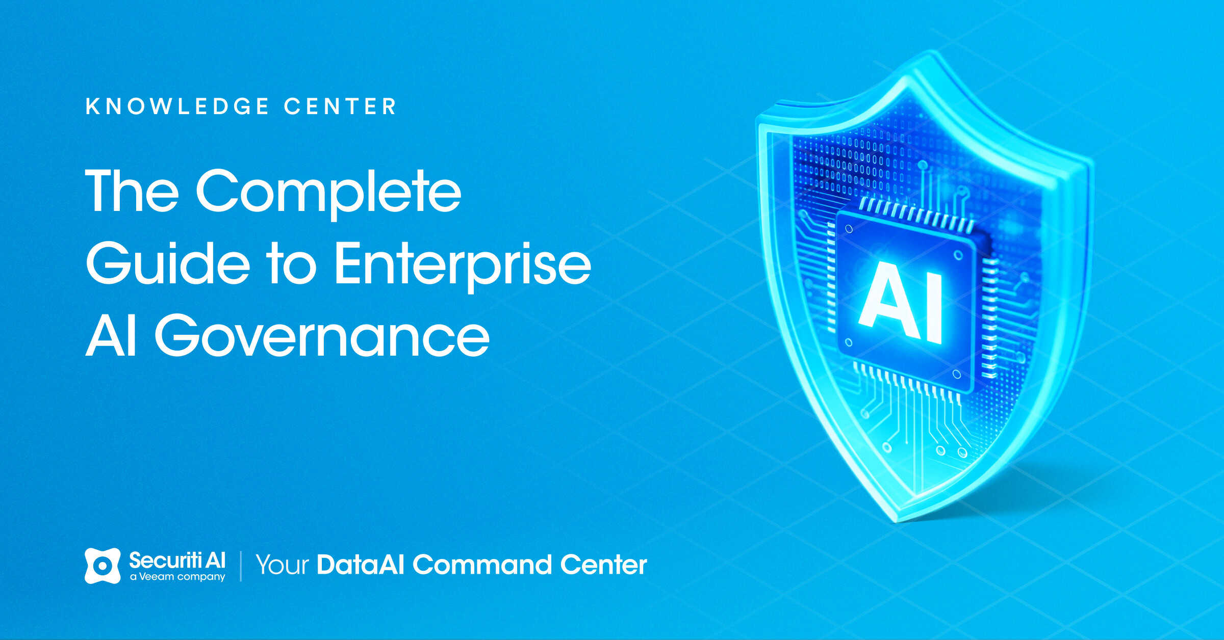 Enterprise AI Governance - A Complete guide - Securiti